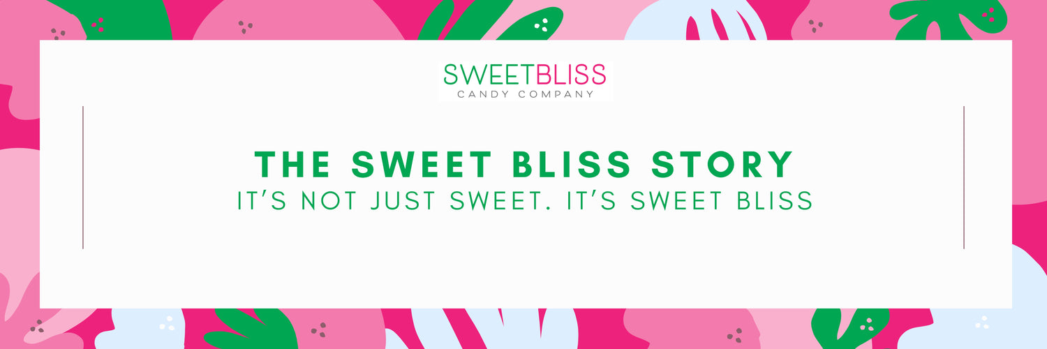 About Us – Sweet Bliss Candy Company